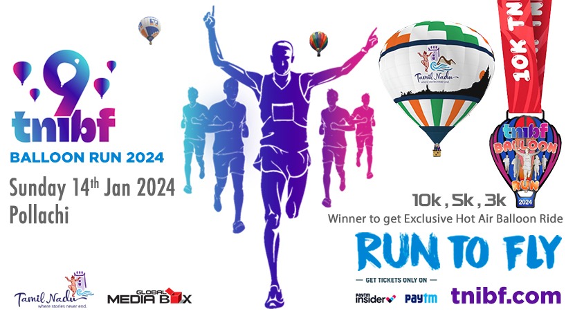 TNIBF BALLOON RUN 2024 Registration | Pollachi